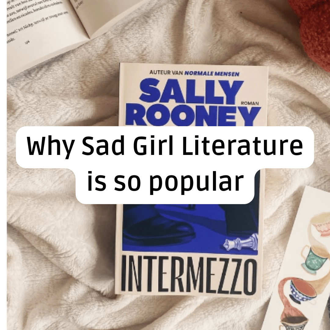 Why Sad Girl Literature is so popular - Bookinfluencers.com Blog